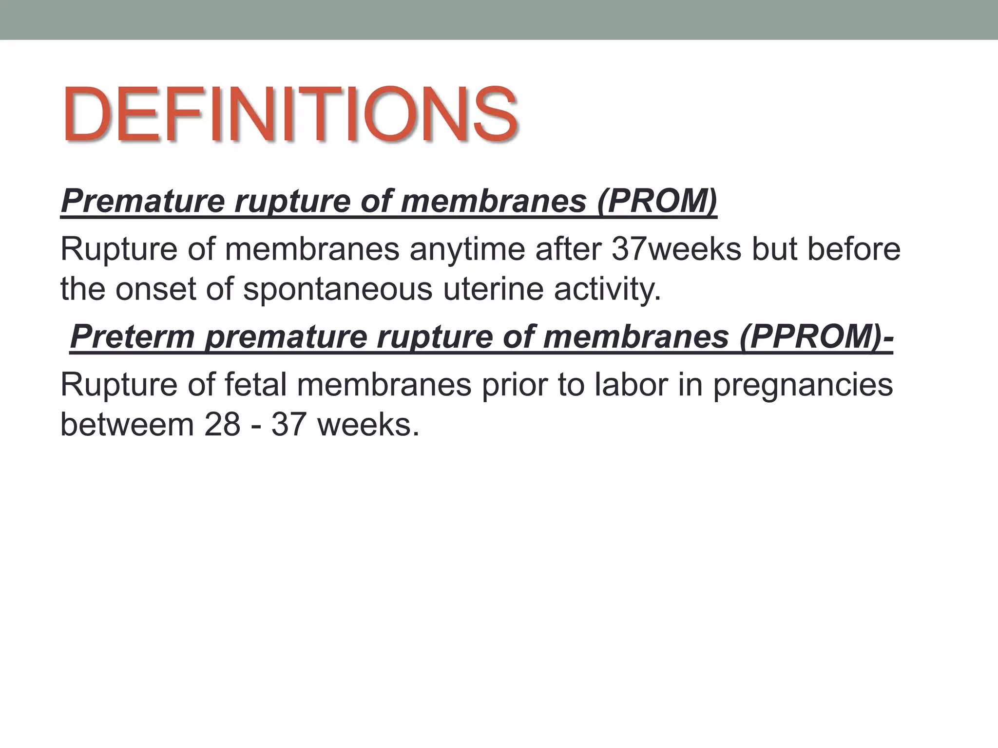 Premature rupture of membranes | PPTX