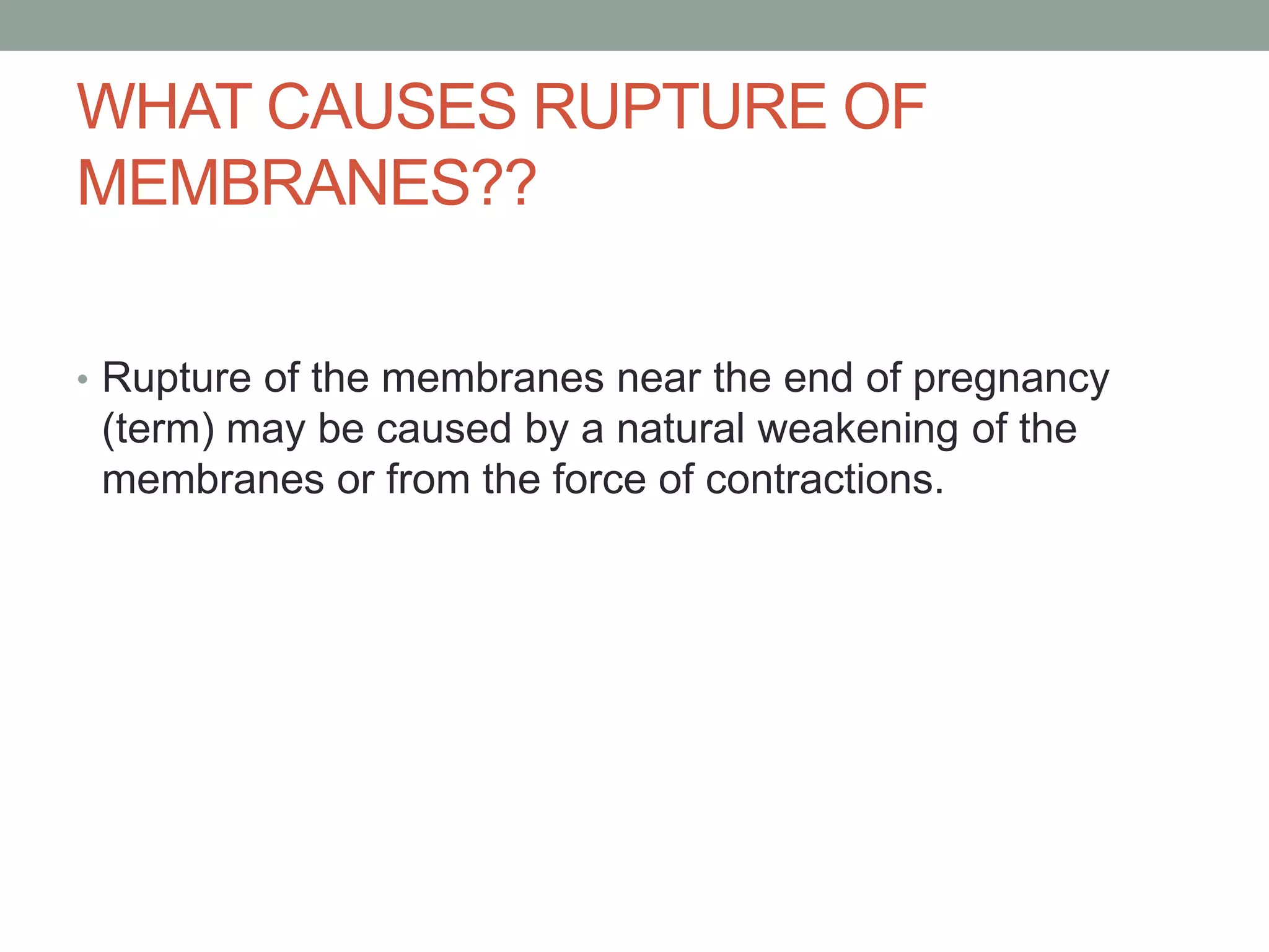 Premature rupture of membranes | PPTX