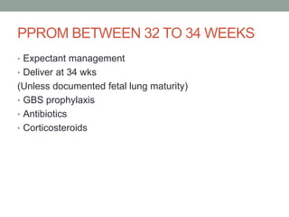 Premature rupture of membranes | PPTX