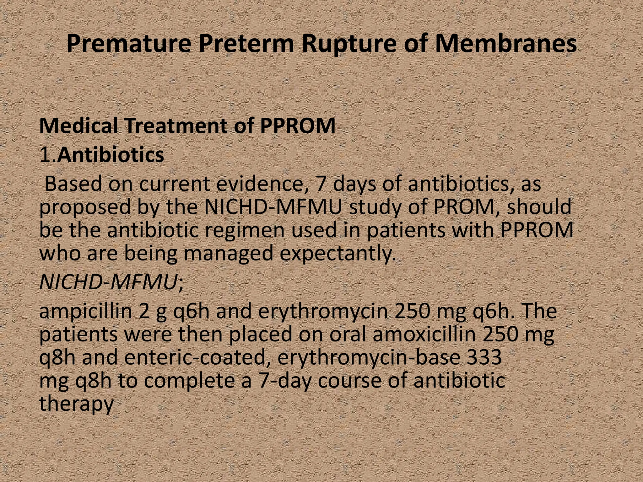 Premature Rupture of Membranes.....pptx