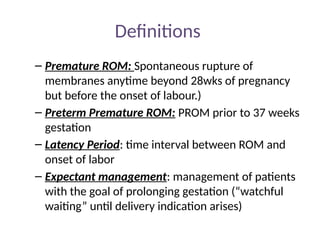 Premature Rupture of Membranes. - MBBS lecture pptx.pptx