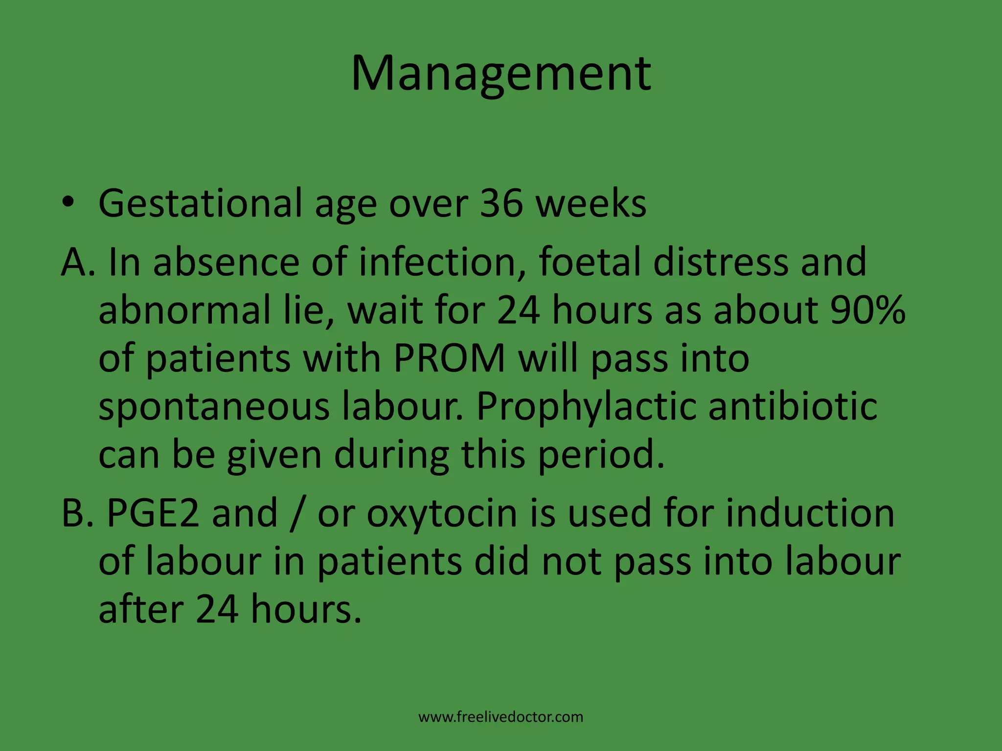 Premature rupture of membranes (prom) | PPTX
