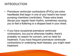 Pre mature ventricular complex | PPTX