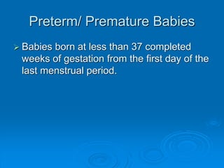PREMATURITY NEONATOLOGY.PPT