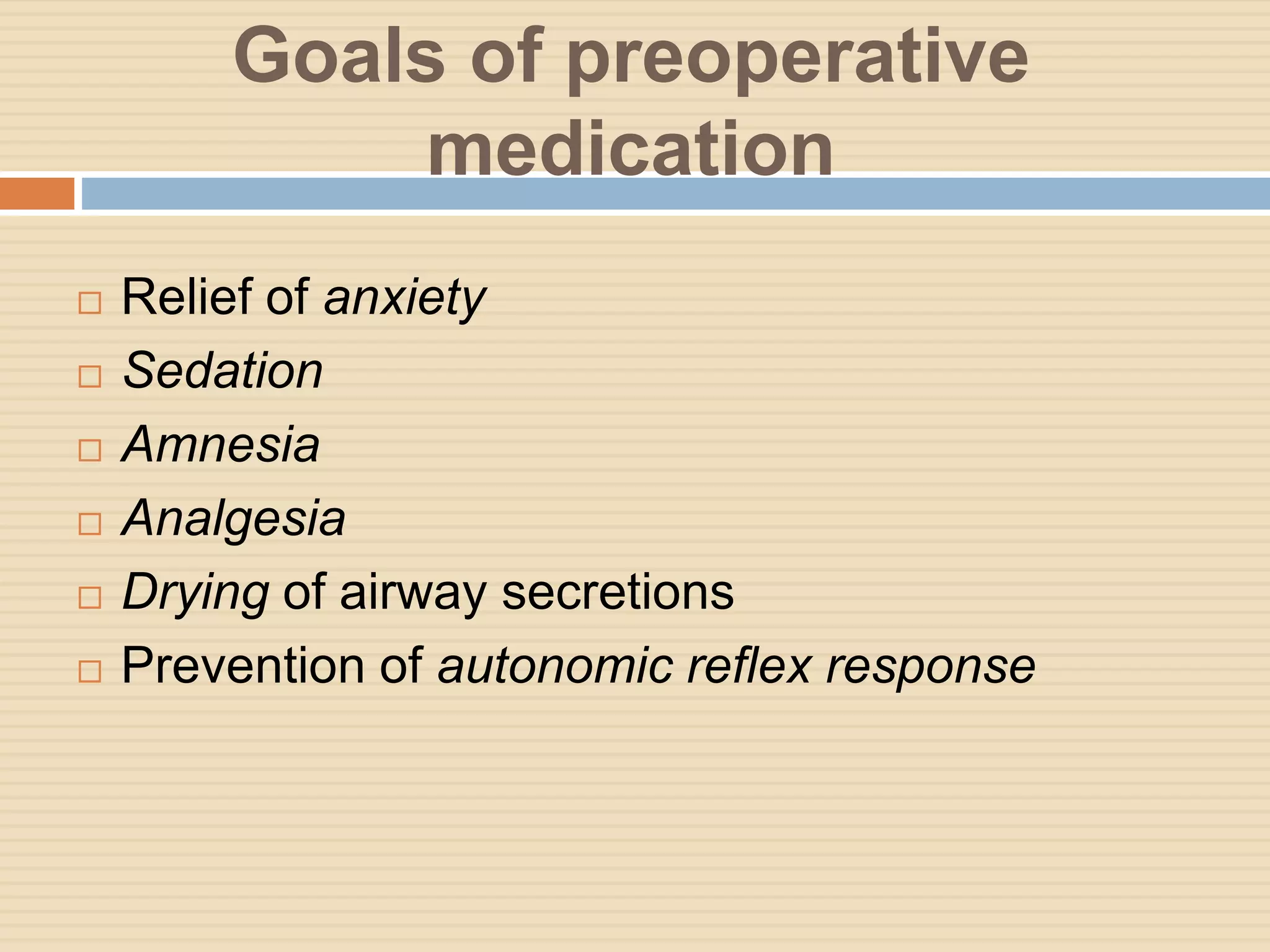 Premedicant drugs in Anesthesia | PPTX
