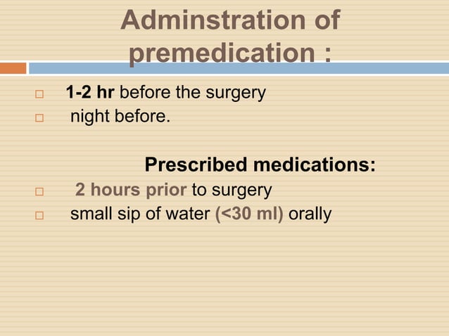 Premedicant drugs in Anesthesia | PPTX