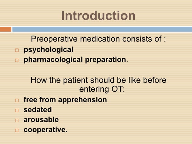 Premedicant drugs / premedication | PPTX | Surgery | Medical Health