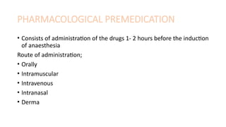 PREMEDICATION in Anaesthesia drugs uses contraindications | PPTX