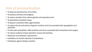 PREMEDICATION in Anaesthesia drugs uses contraindications | PPTX