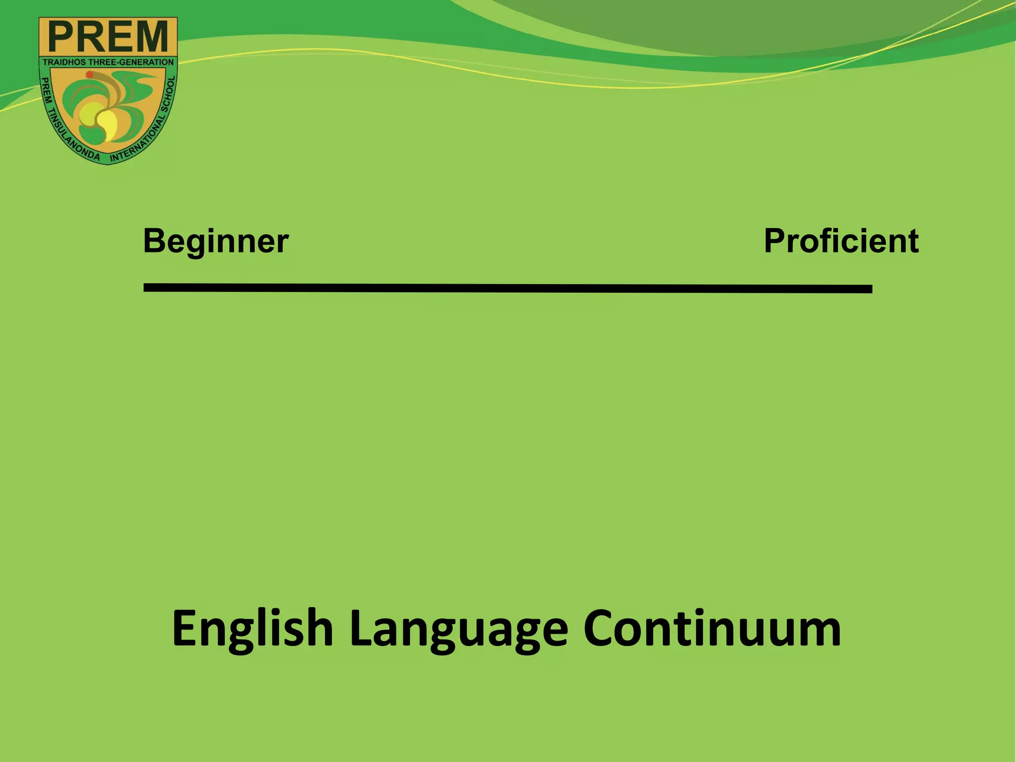 Prem english language continuum 18.3.16 | Professional School ...