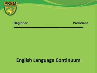 Prem english language continuum 18.3.16