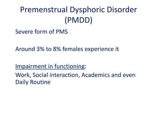 Premenstrual dysphoric disorder blue | PPTX
