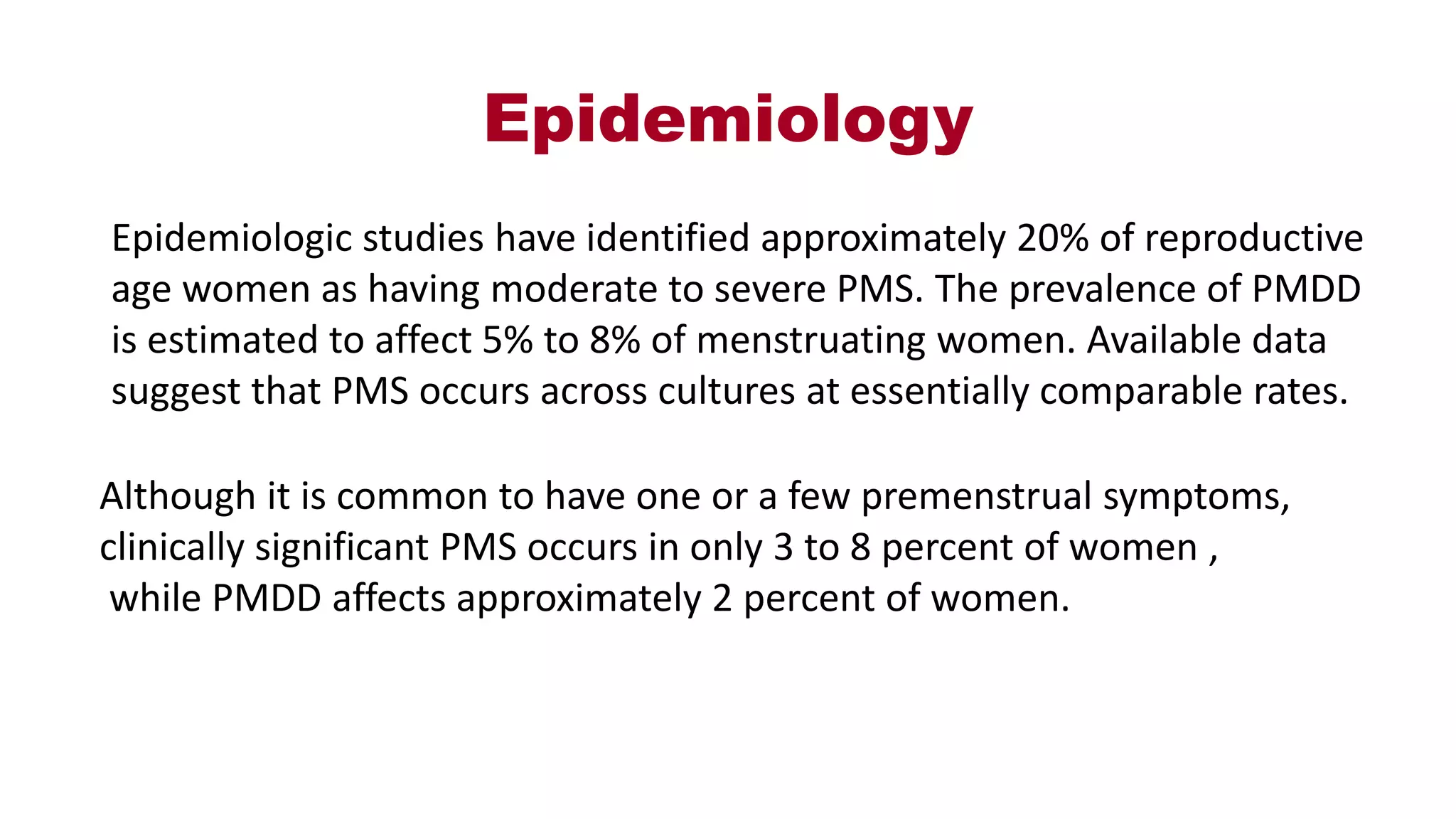 Premenstrual Dysphoric Disorder (PMDD)-a brief medical study.. | PPTX