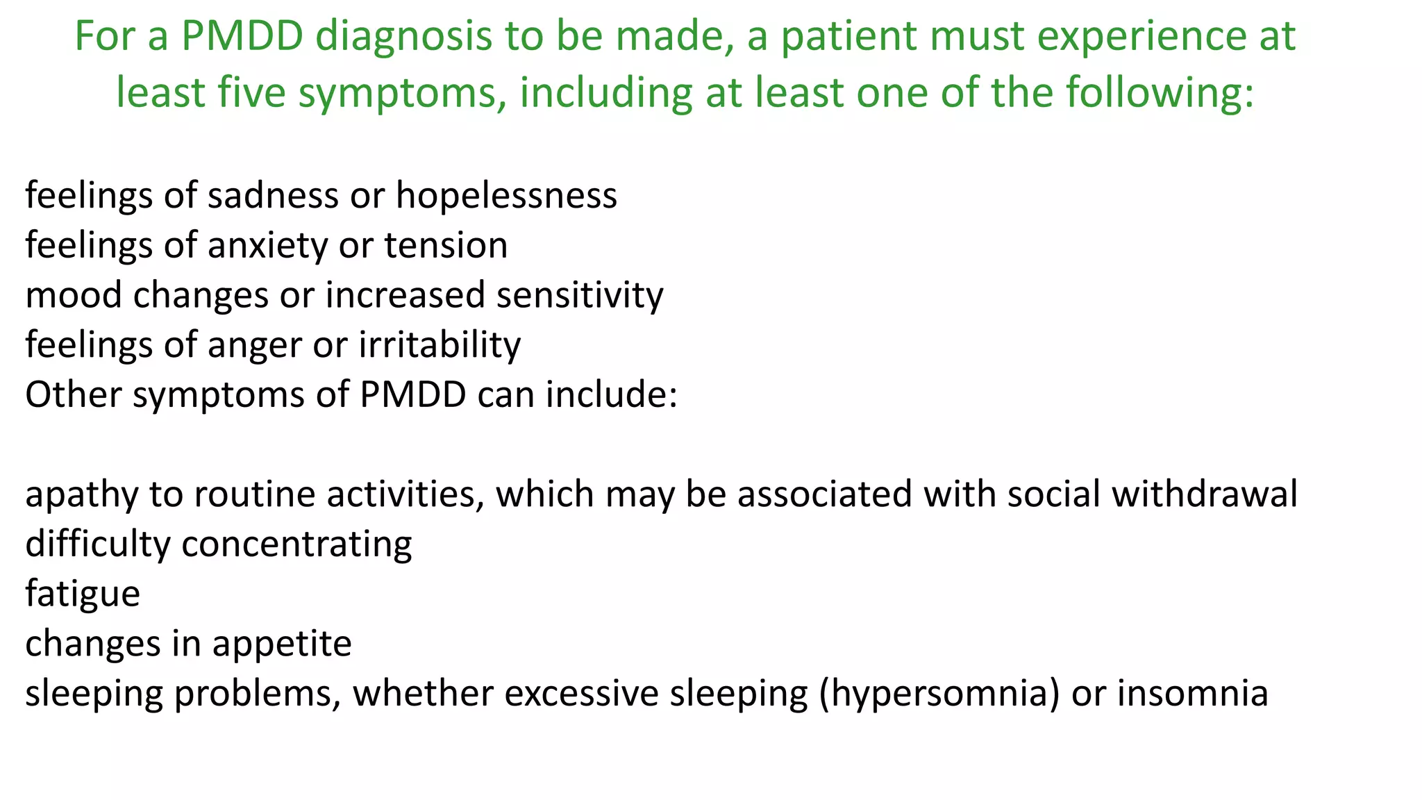 Premenstrual Dysphoric Disorder (PMDD)-a brief medical study.. | PPTX