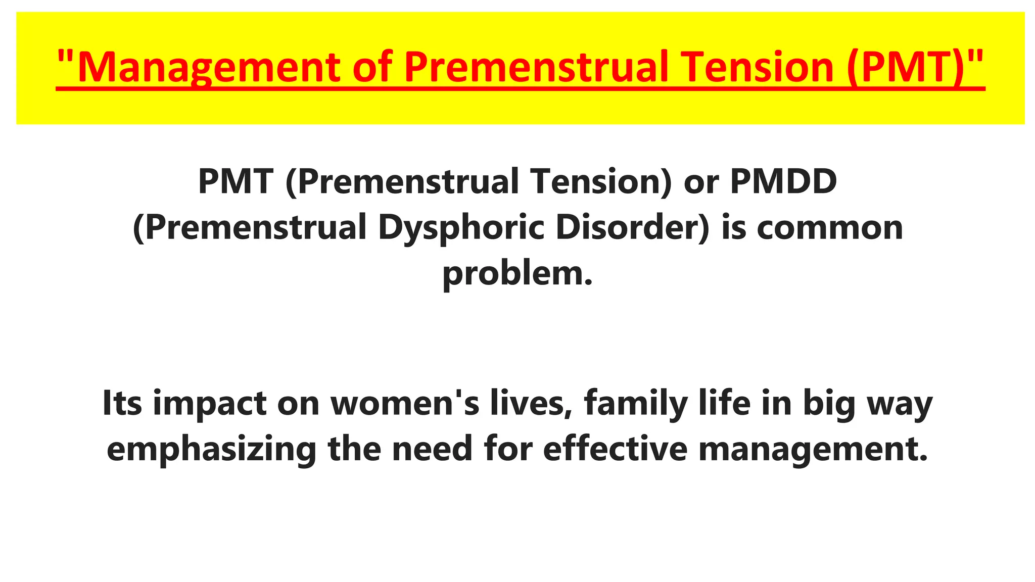 Premenstrual Syndrome : Dr Sharda Jain | PPTX