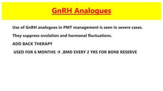 Premenstrual Syndrome : Dr Sharda Jain | PPTX
