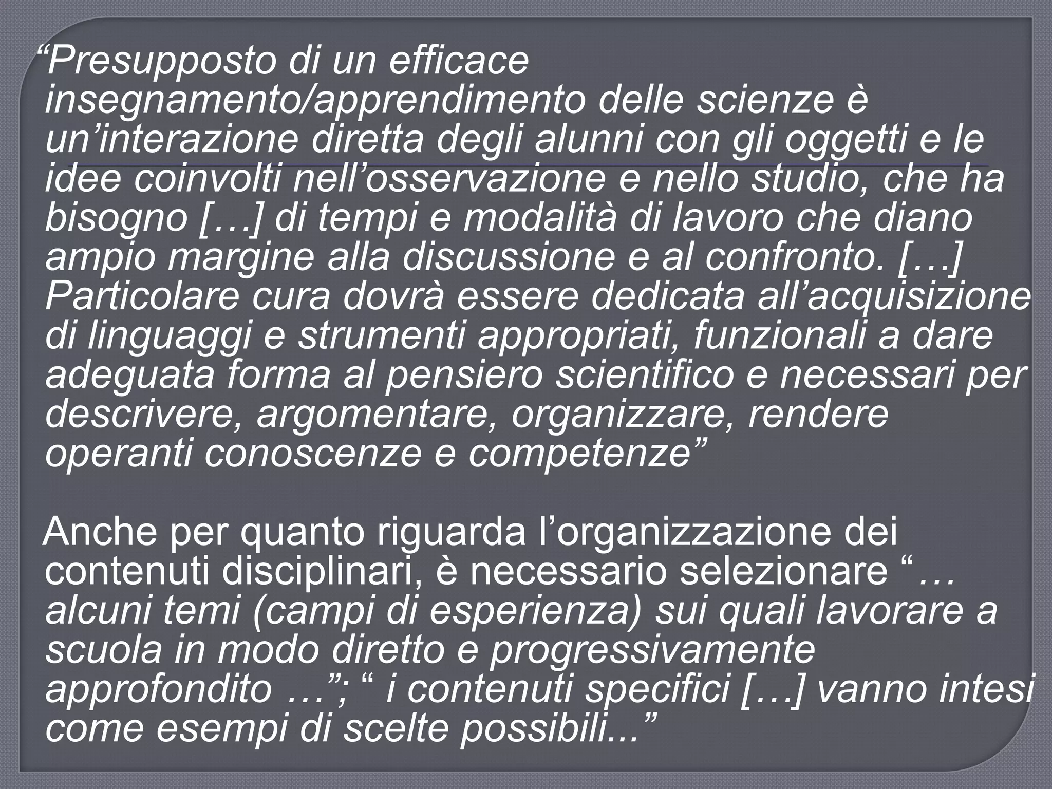 IBSE e curricolo Considerazioni generali | PPTX
