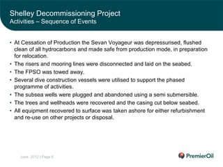Premier Oil - Decommissioning Oil Projects In The North Sea Case Study ...
