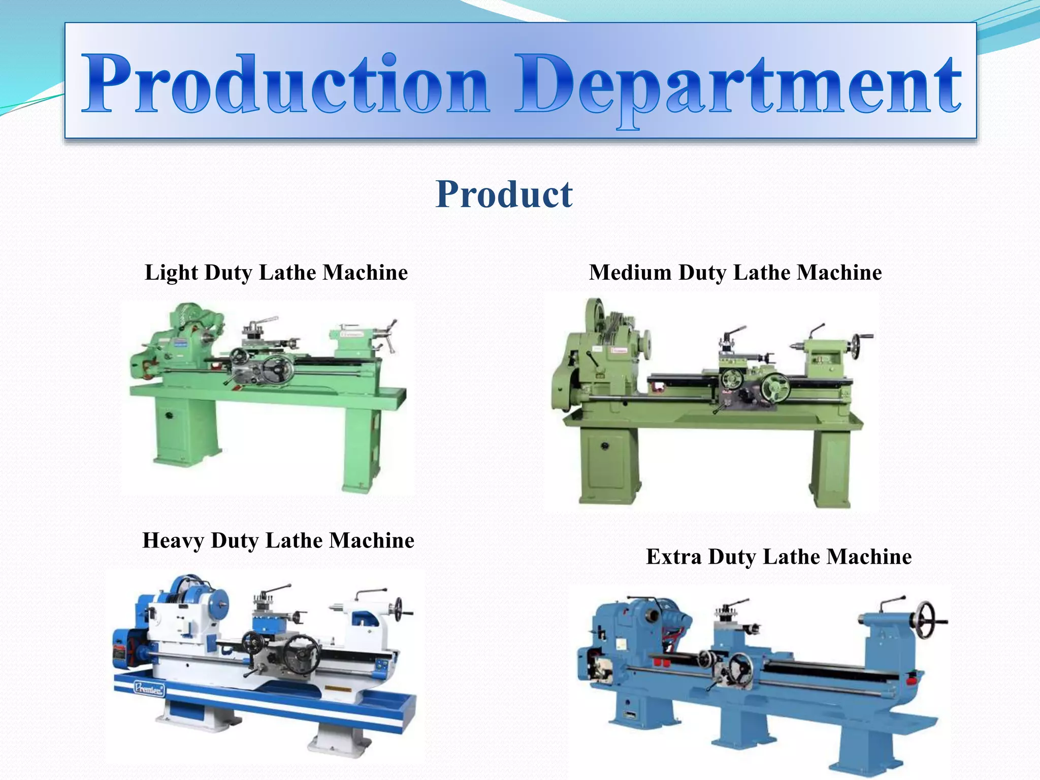 Premier lathe manufacturing co. | PPT | Free Download