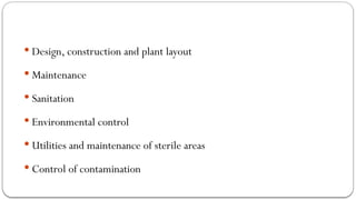 Premises.pptxDesign, construction and plant layout Maintenance ...