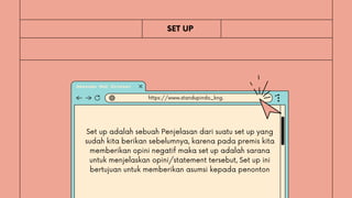 Dasar Penulisan Stand Up Comedy (Premis, Setup, Punchline) | PPT