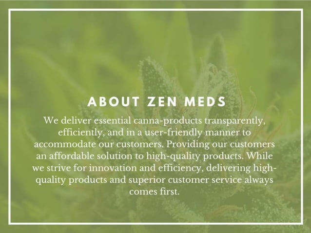 Premium canna Delivery Service- zen Meds.pptx