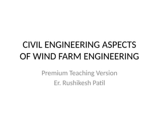 PREMIUM_Wind_Farm_Civil_Engineering_Presentation.pptx
