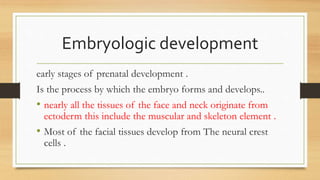 Prenatal influence on facial development | PPTX