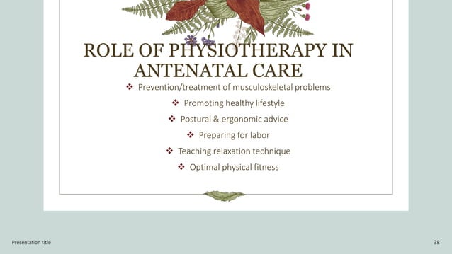 PRENATAL PHYSIOTHERAPY / antenatal pt management | PPTX