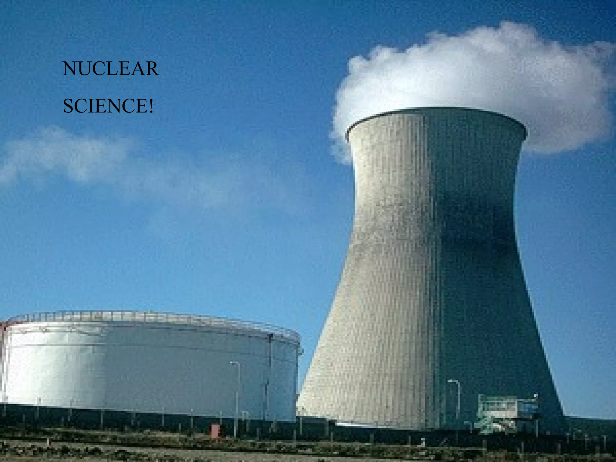 Prensentation Nuclear Science example | PPT