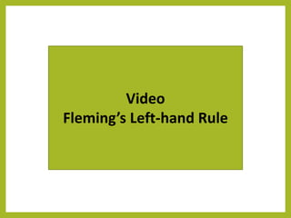 Fleming's left hand rule | PPTX
