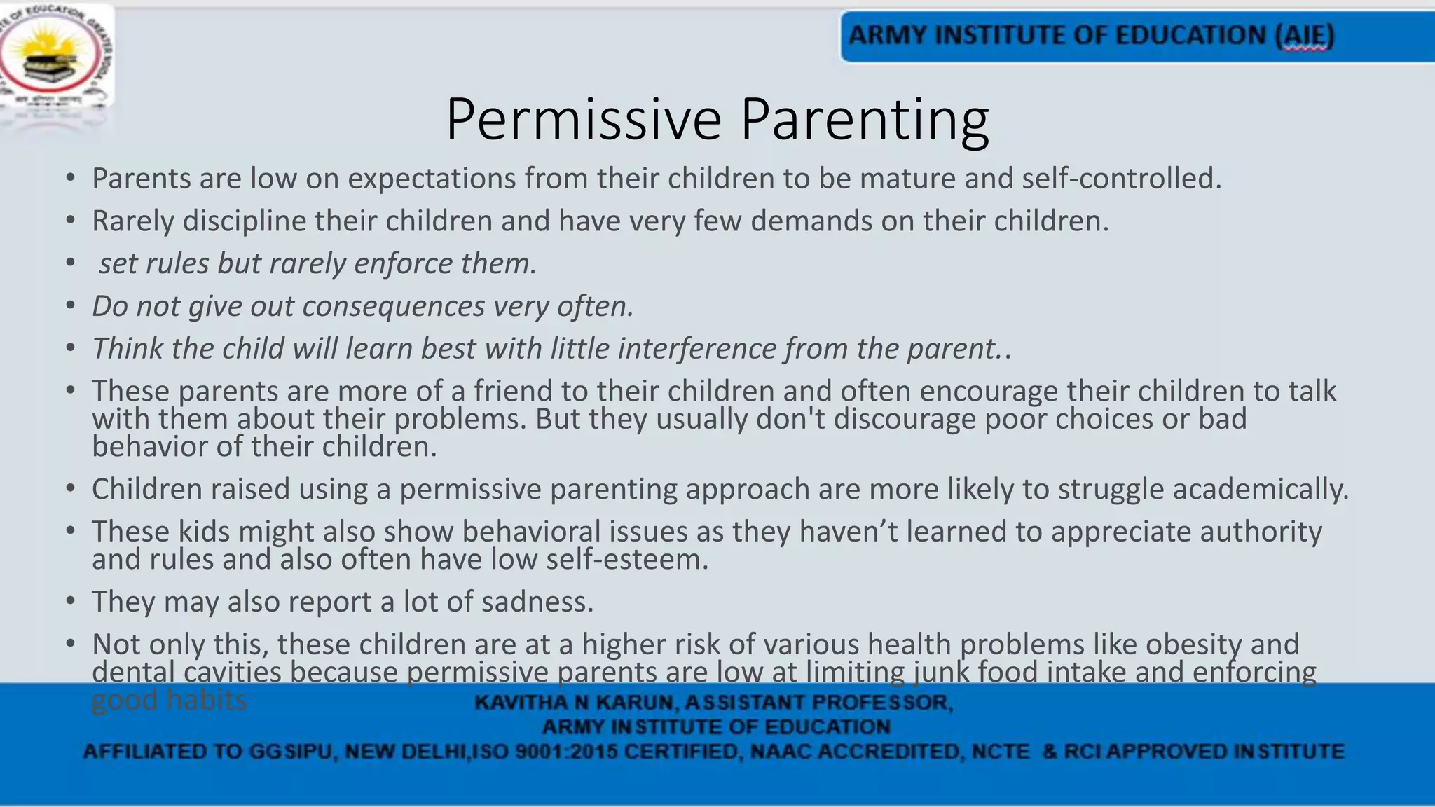 Parenting styles and psycho social development of children | PPTX