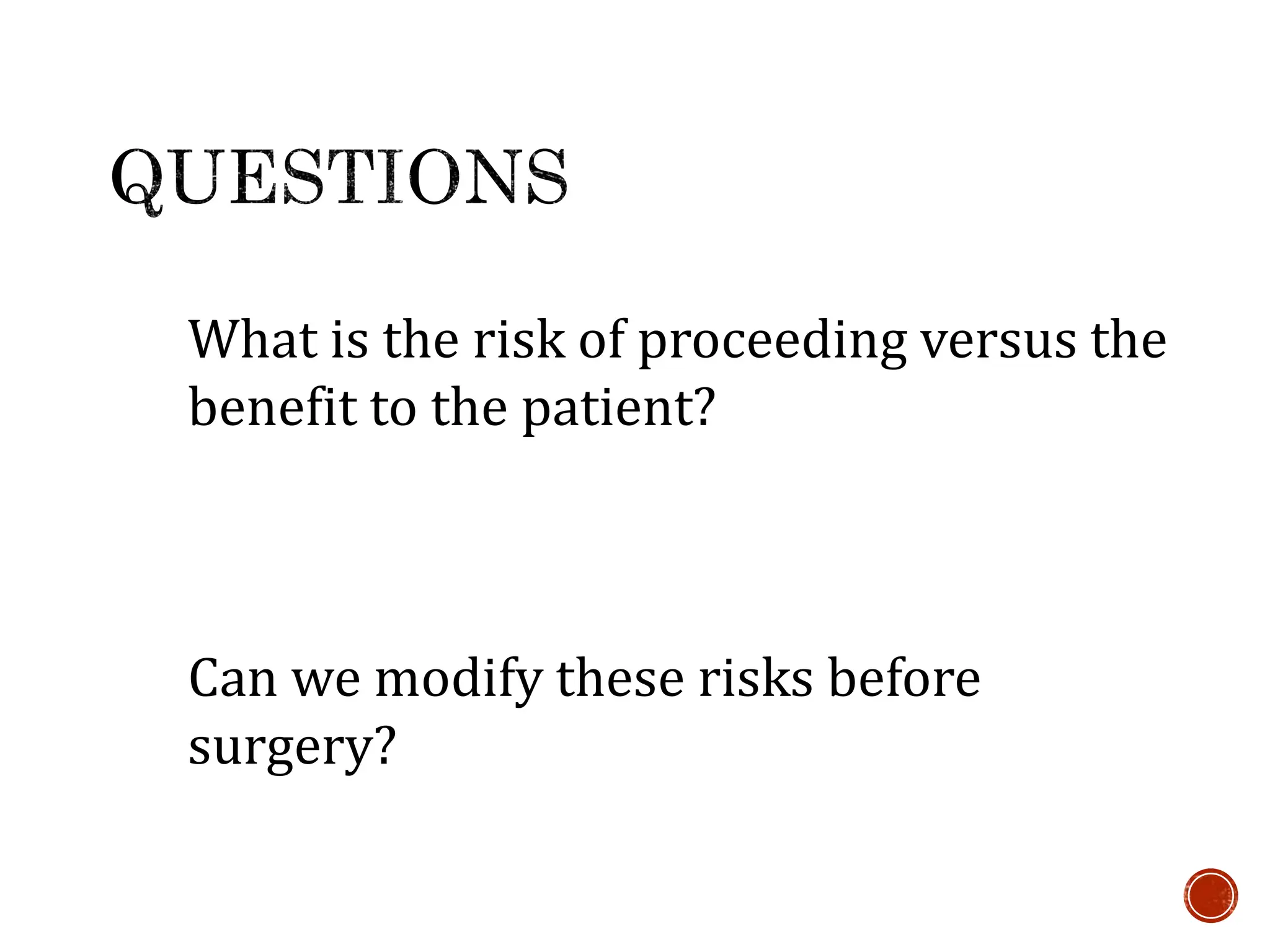 PRE-OPERATIVE RISK ASSESSMENT PATIENTS. | PPTX