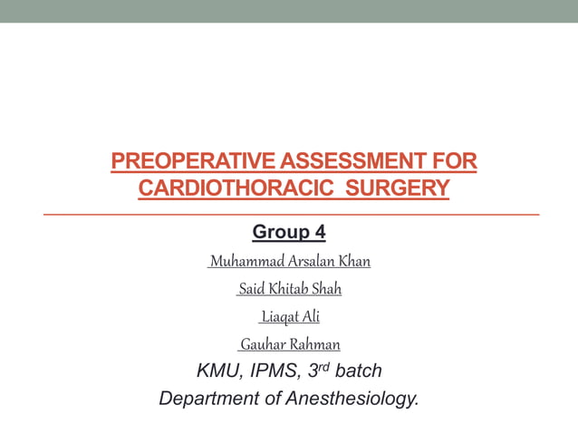 Preoperative assessment for cardio thoracic surgery | PPTX