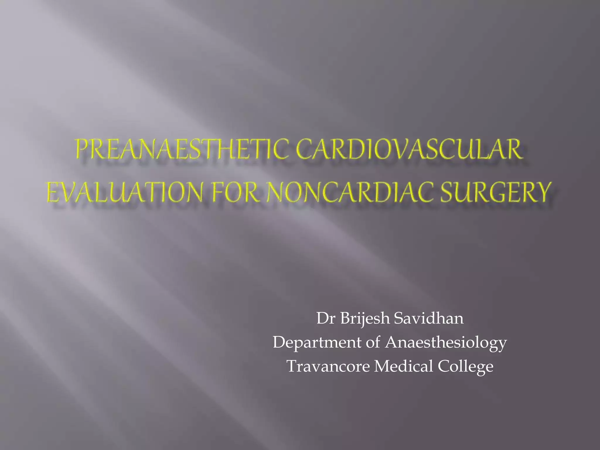 Preop cardiovascular evaluation | PPTX