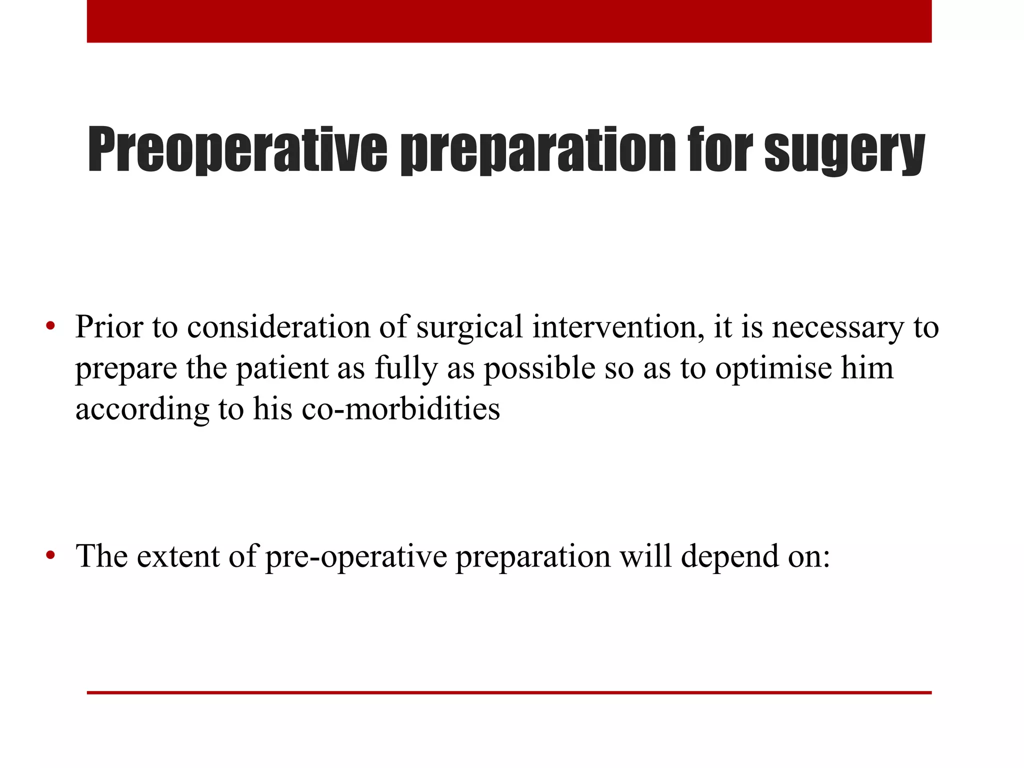 Preoperative preparation of patients for surgery | PPTX