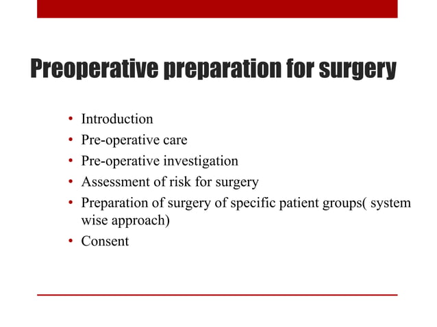 Preoperative preparation of patients for surgery | PPTX