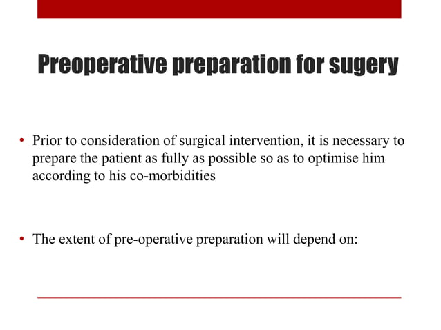 Preoperative preparation of patients for surgery | PPTX