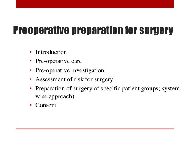 Preoperative preparation of patients for surgery