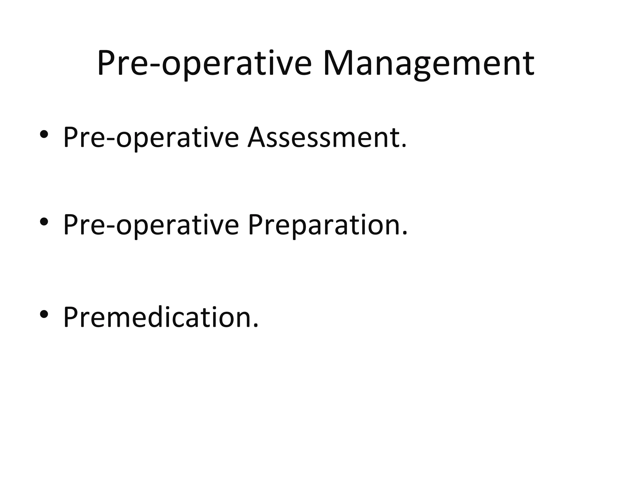 Preoperative and postoperative care | PPT