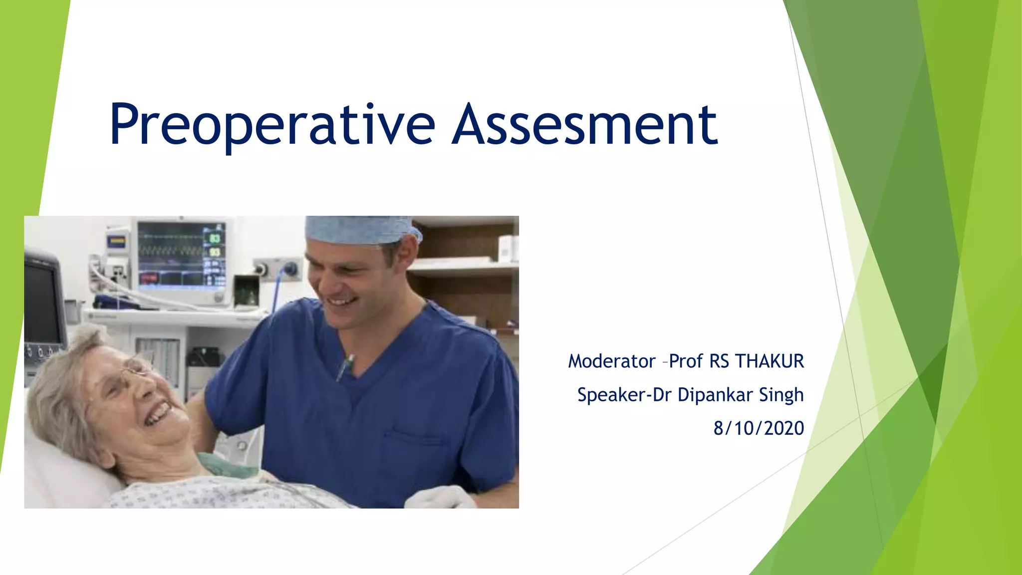 Preoperative assesment and premedication | PPTX
