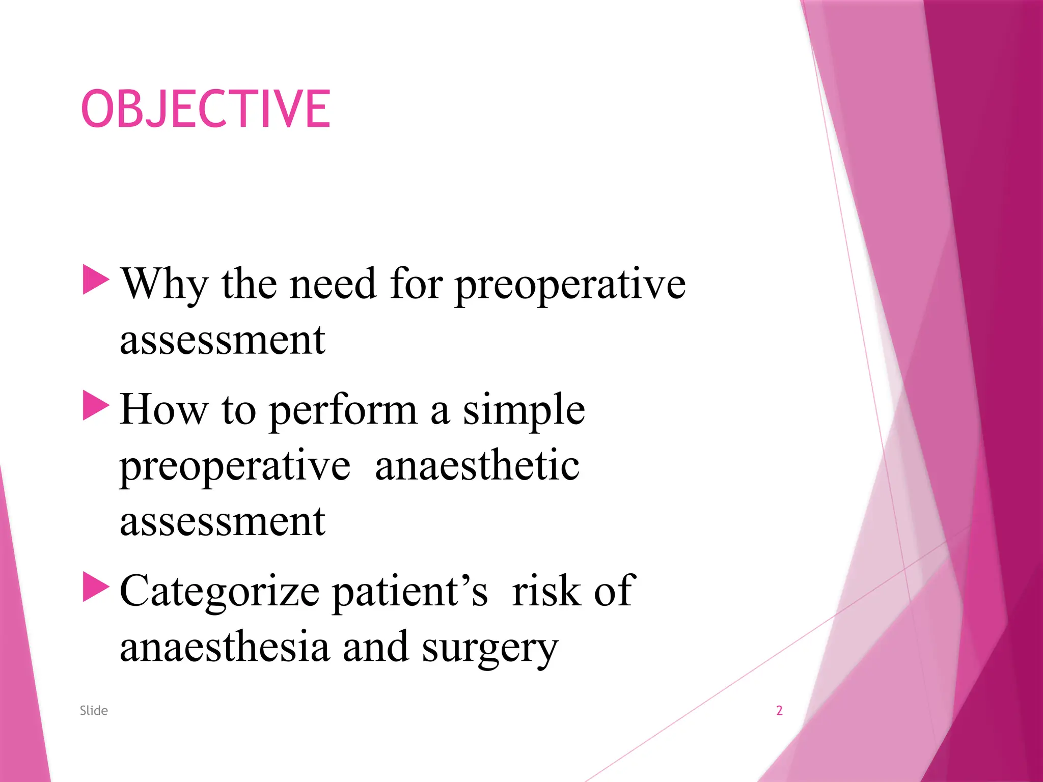 PREOPERATIVE ASSESSMENT (anaesthesia)2024.pptx