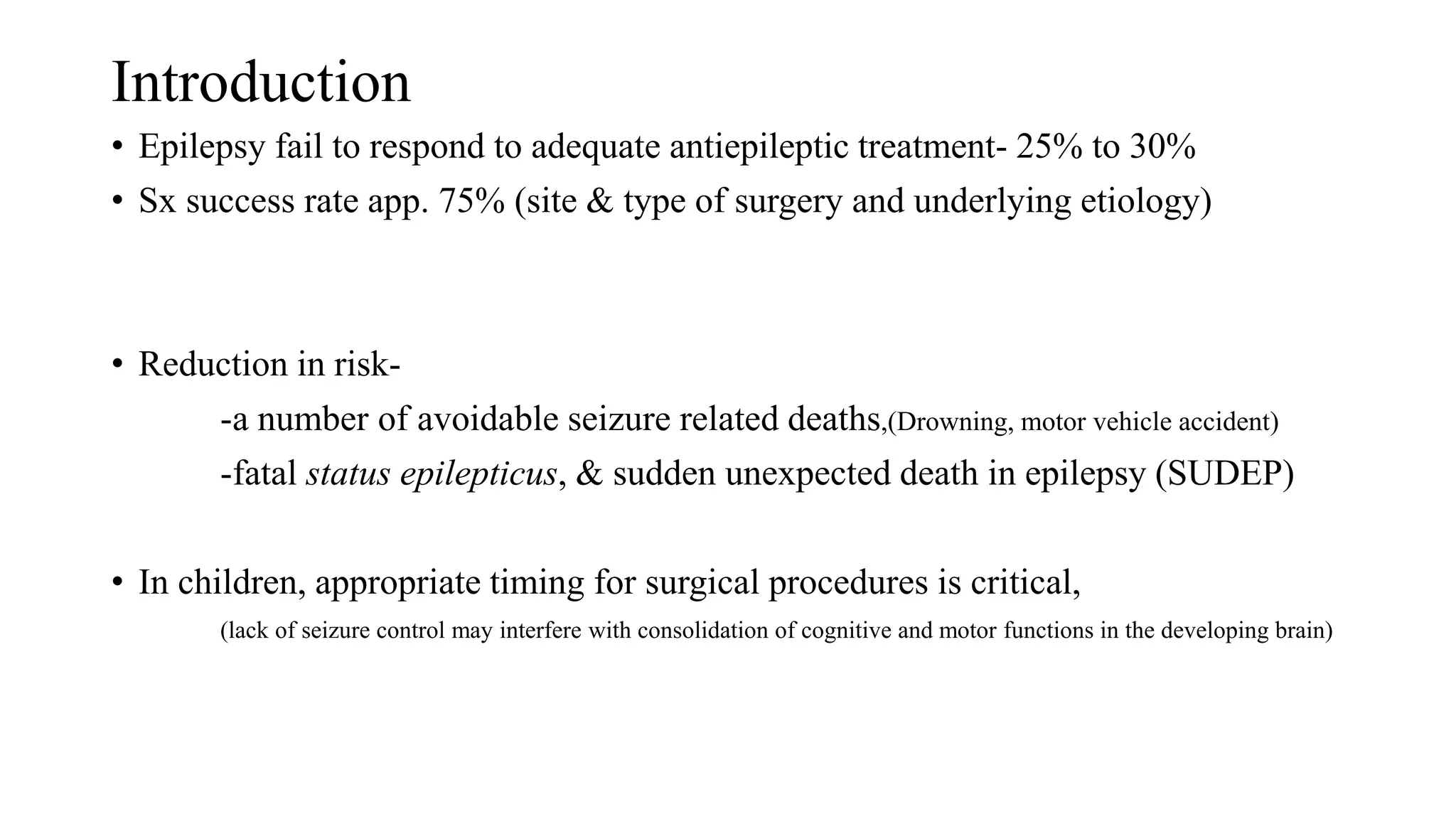 Preoperative assessment of epilepsy clinical & radiological, eeg, meg ...