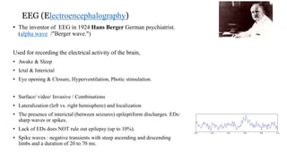 Preoperative assessment of epilepsy clinical & radiological, eeg, meg ...