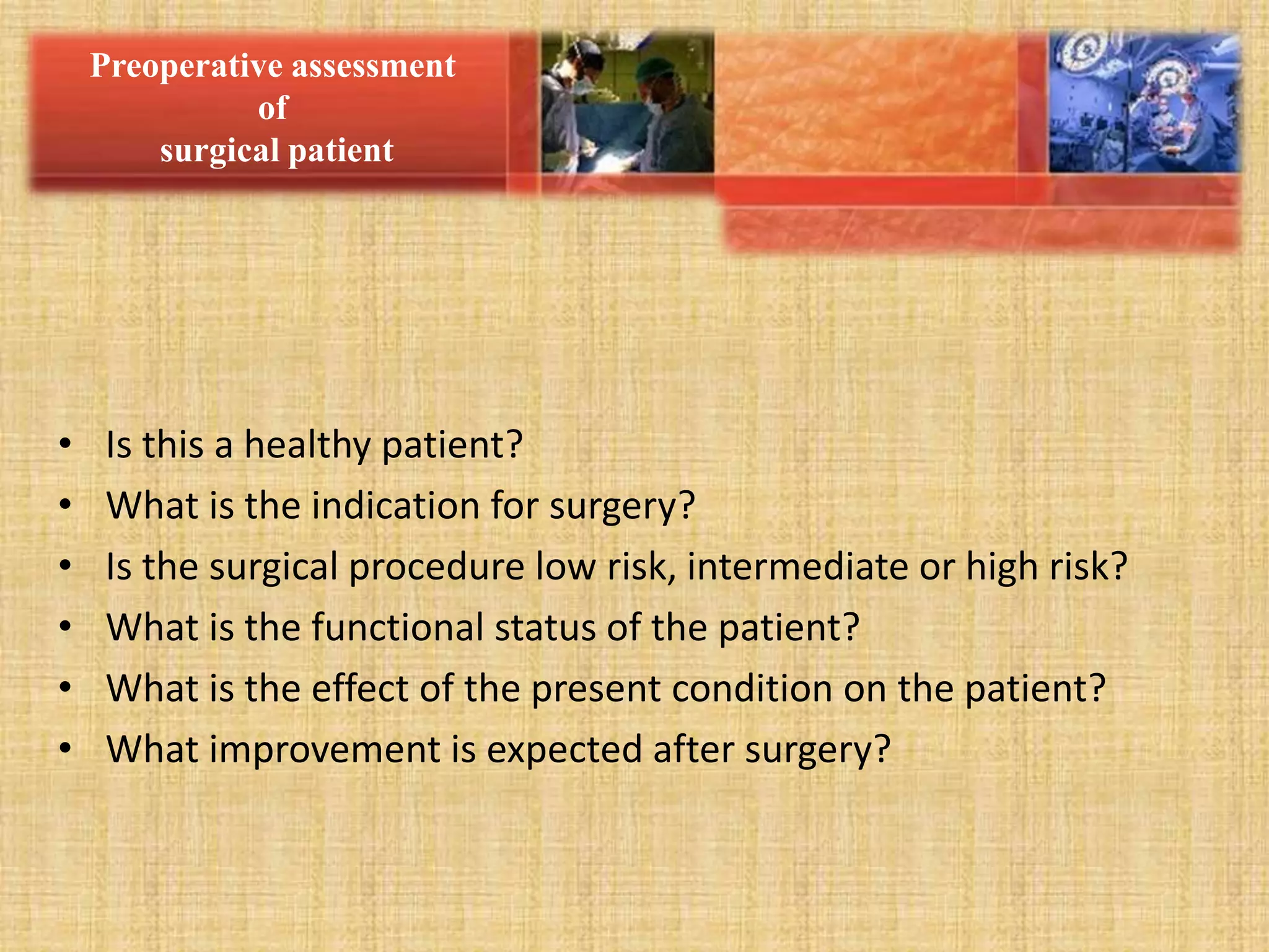 Preoperative assessment of surgical patient 2019.pptx