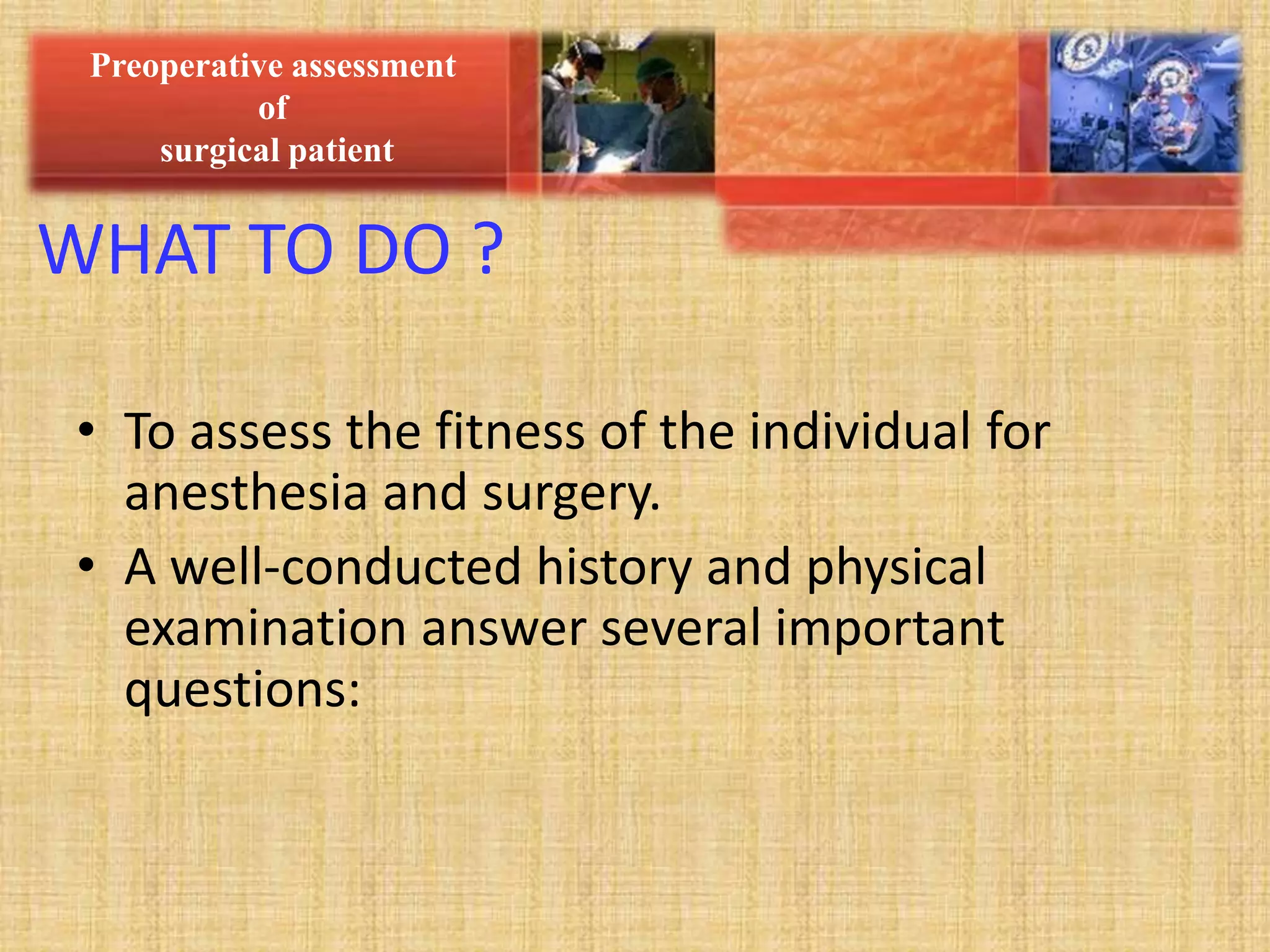 Preoperative assessment of surgical patient 2019.pptx