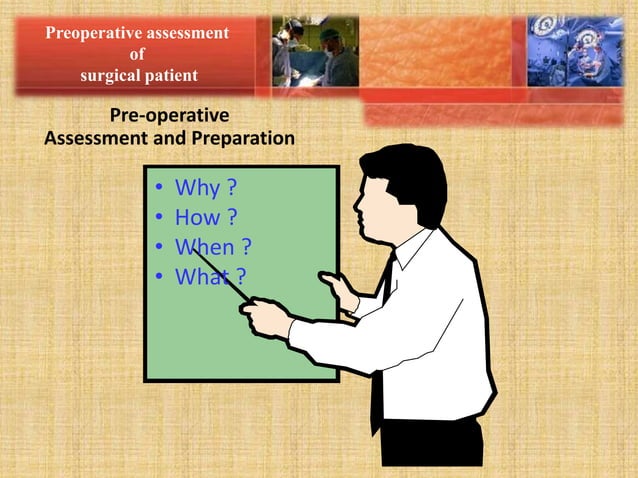 Preoperative assessment of surgical patient 2019.pptx