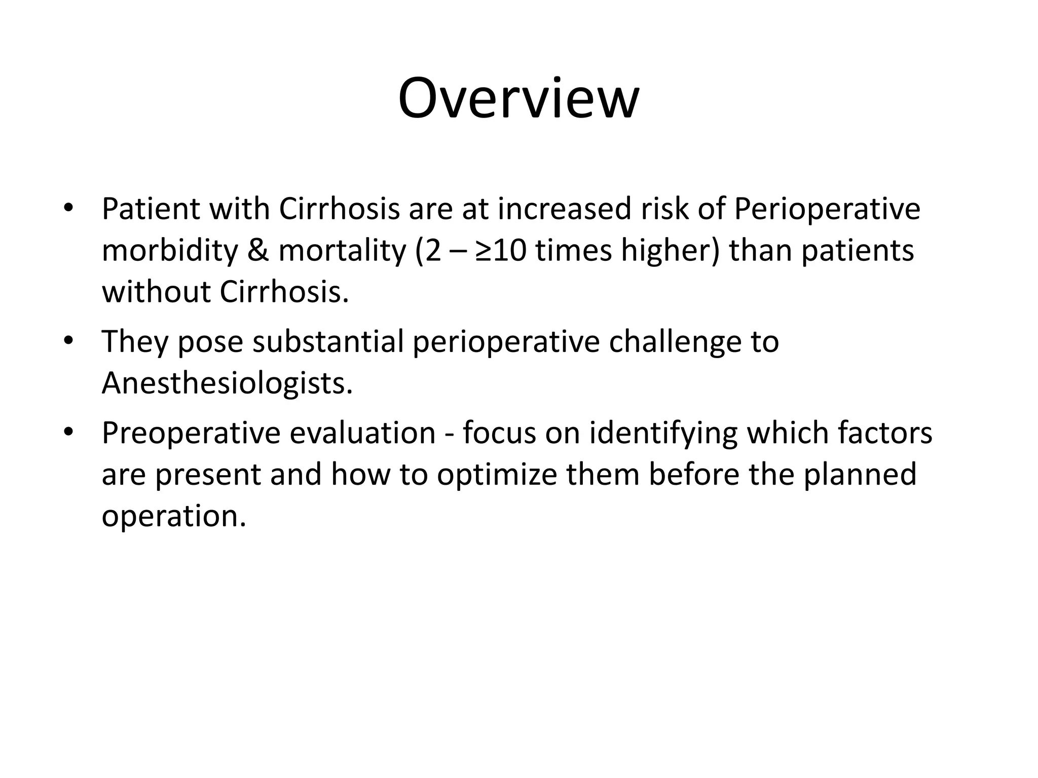 Pre operative assessment & optimization in CLD for non transplant ...