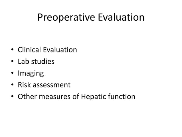 Pre operative assessment & optimization in CLD for non transplant ...