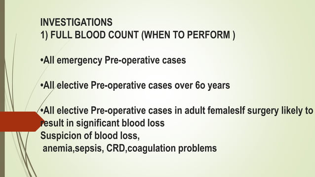Preoperative investigation and preoperative teaching | PPTX